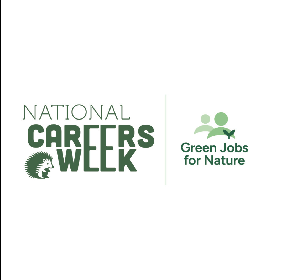 National Careers Week 2026 - Green Jobs for Nature
